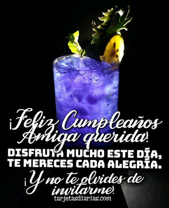¡FELIZ CUMPLEAÑOS AMIGA QUERIDA! DISFRUTA MUCHO ESTE DÍA, TE MERECES ...