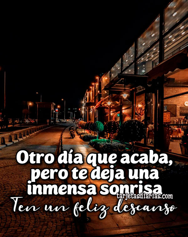 OTRO DÍA QUE ACABA, PERO TE DEJA UNA INMENSA SONRISA - Tarjetas Diarias