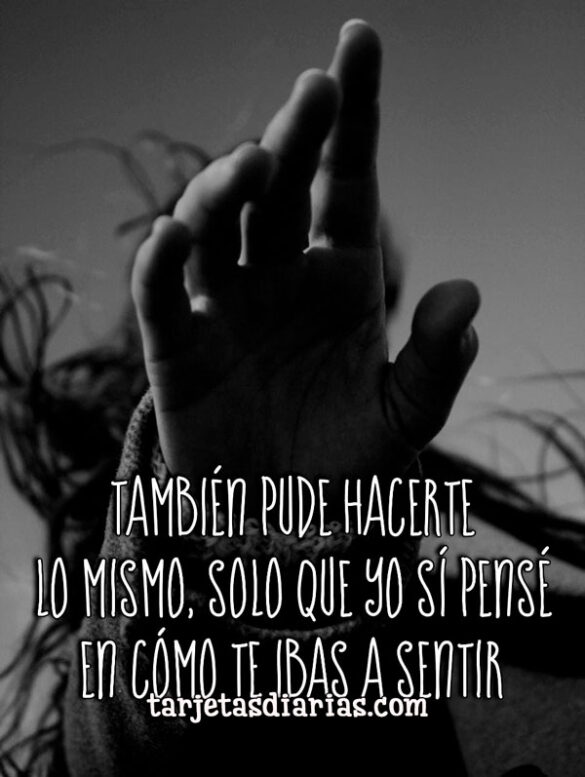 TAMBIÉN PUDE HACERTE LO MISMO, SOLO QUE YO SÍ PENSÉ EN CÓMO TE IBAS A ...