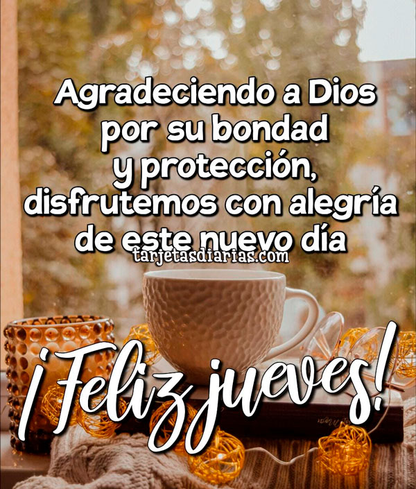 AGRADECIENDO A DIOS POR SU BONDAD Y PROTECCIÓN, DISFRUTEMOS CON ALEGRÍA ...