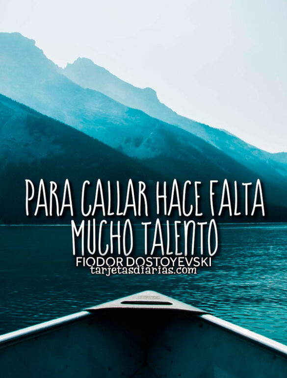 PARA CALLAR HACE FALTA MUCHO TALENTO - Tarjetas Diarias