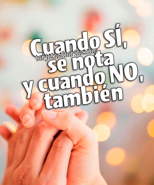 CUANDO SÍ, SE NOTA Y CUANDO NO, TAMBIÉN - Tarjetas Diarias