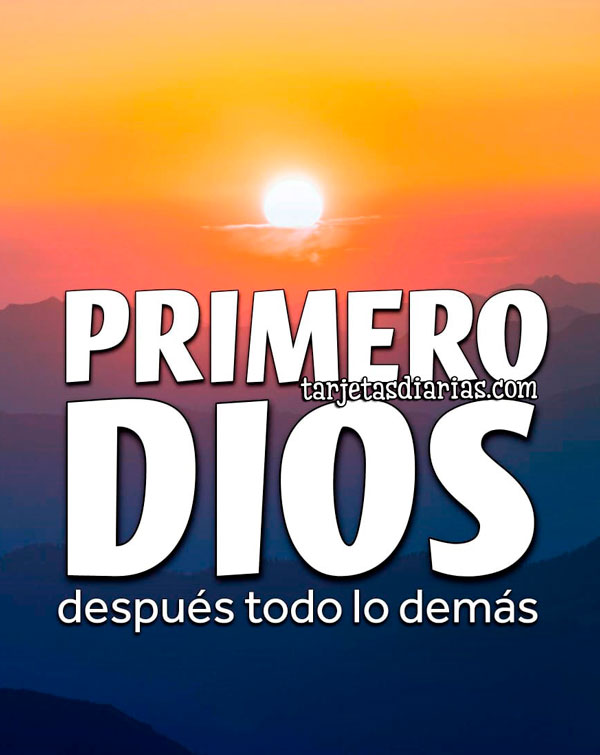 PRIMERO DIOS, DESPUÉS TODO LO DEMÁS - Tarjetas Diarias
