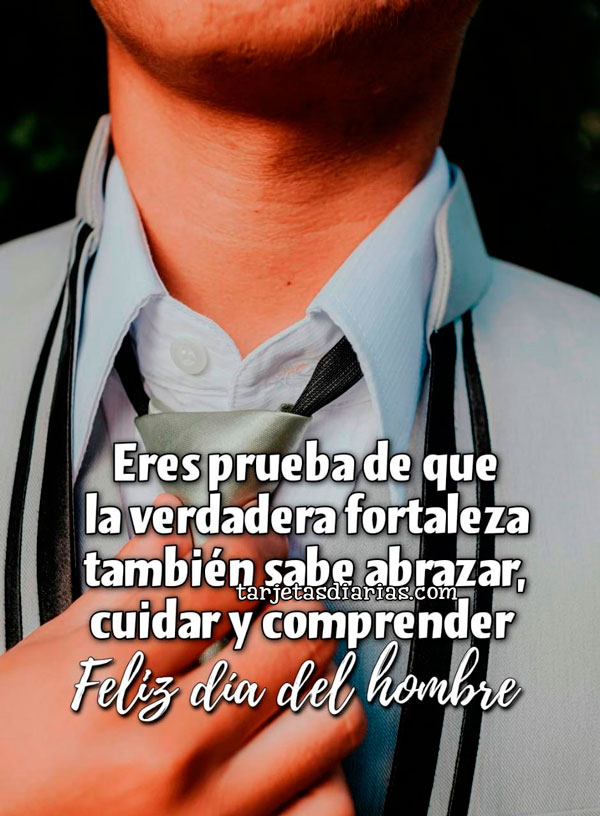 ERES PRUEBA DE QUE LA VERDADERA FORTALEZA, TAMBIÉN SABE ABRAZAR, CUIDAR ...